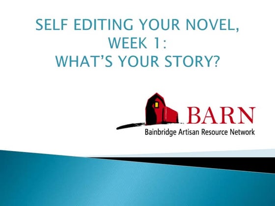 Self Editing Your Novel 4: Structure and Scenes | PPT