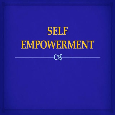 Self empowerment | PPTX
