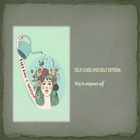 Self esteem and self care | PPTX