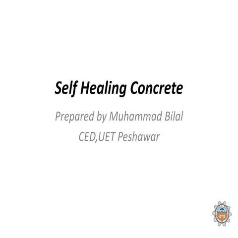 Self healing concrete | PPT