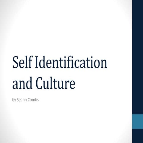 Self Identification and Culture | PPTX