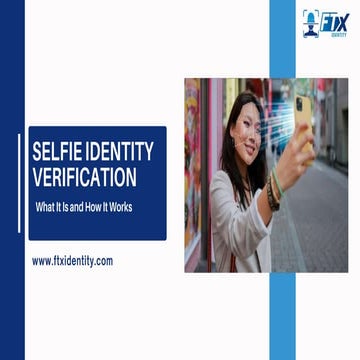 Selfie Identity Verification: What It Is and Use Cases | PPT