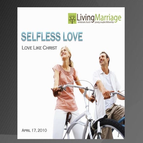 Selfless love 4 17-2010 | PPT