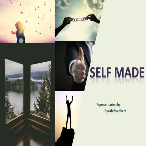 Self made | PPT