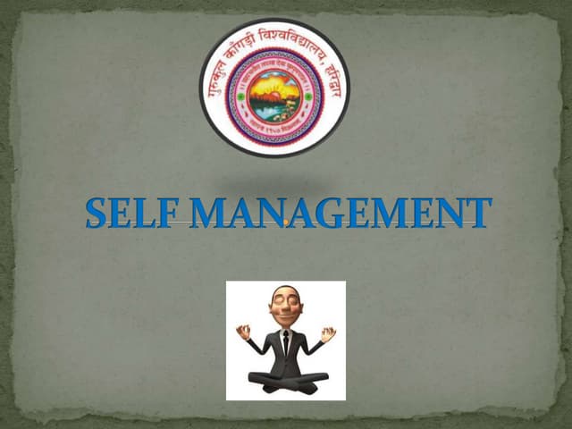 Self management ppt | PPTX
