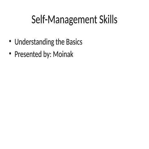 Self_Management_Skills_Intro and part of our daily life .pptx