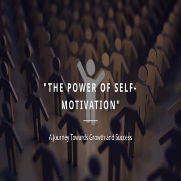 Self motivation is key to success ,how to be motivated | PPTX