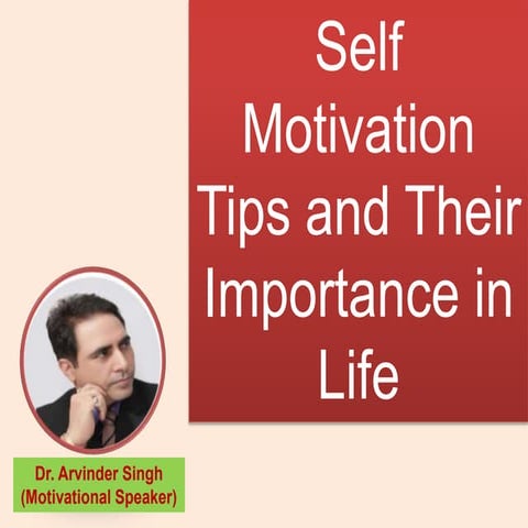 Self motivation and its importance in life | PDF