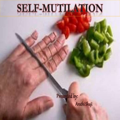 Self mutilation | PPTX