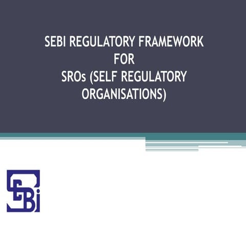Self regulatory organisations | PPTX