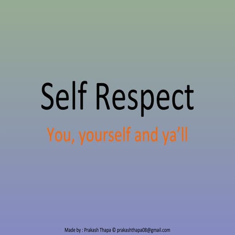 Self respect | PPT