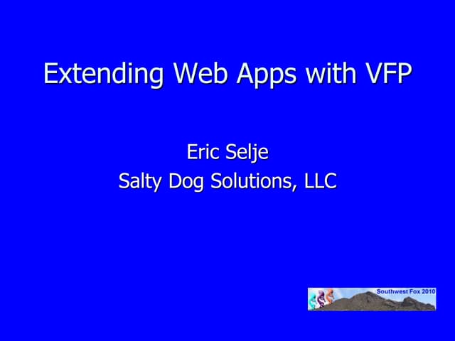 Selje_Extending Web Apps.ppt Selje_Extending Web Apps.ppt