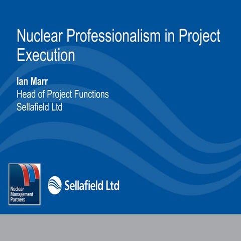 Sellafield - APM PM in the Nuclear Industry Event - Wednesday 27th ...