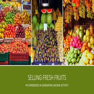 A presentation Selling FRESH FRUITS.pptx