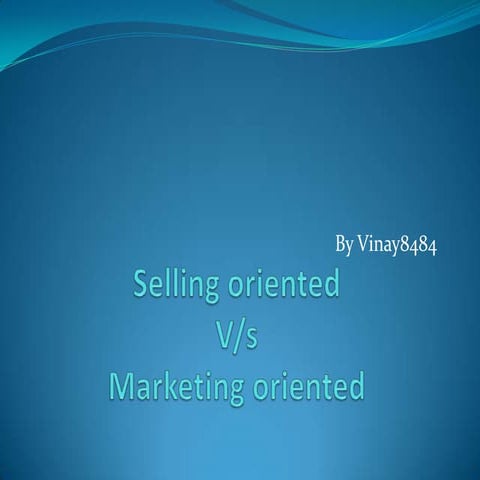 Selling oriented | PPTX
