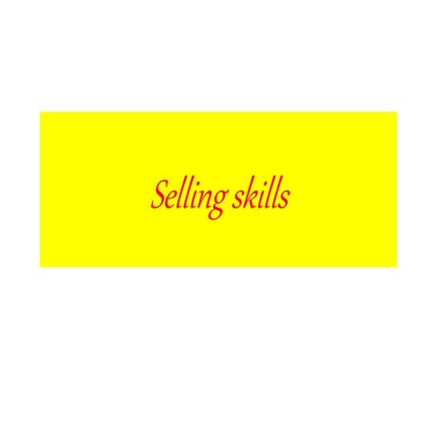 Selling Skills of seller in the business field.pptx