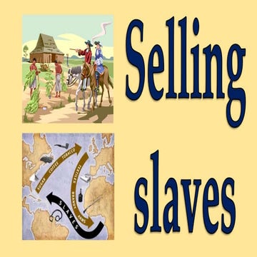 Atlantic Slave Trade - selling slaves | PPTX