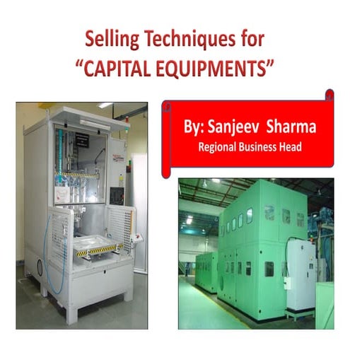 Selling Techniques For Capital Equipments | PDF