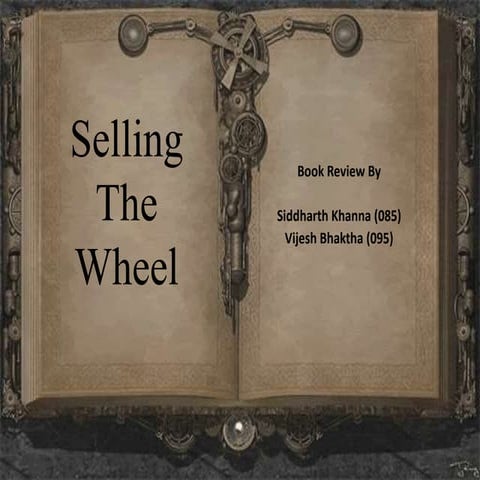 Selling the Wheel | PPTX | Sales | Business