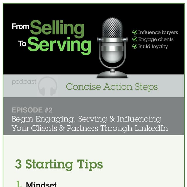 From Selling To Serving - Begin Engaging, Serving & Influencing Through ...