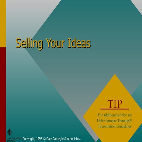 Selling Your Ideas Dale Carnegie Training (R) | PPT