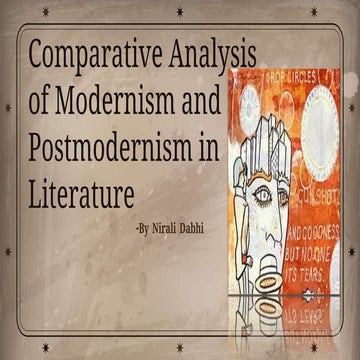 Comparative Analysis of Modernism and Postmodernism in Literature | PPTX