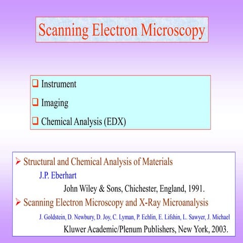 Scanning Electron Microscope- Energy - Dispersive X -Ray Microanalysis (Sem E-dax) | PPT