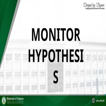 Monitor hypothesis by presentation of the group | PPTX