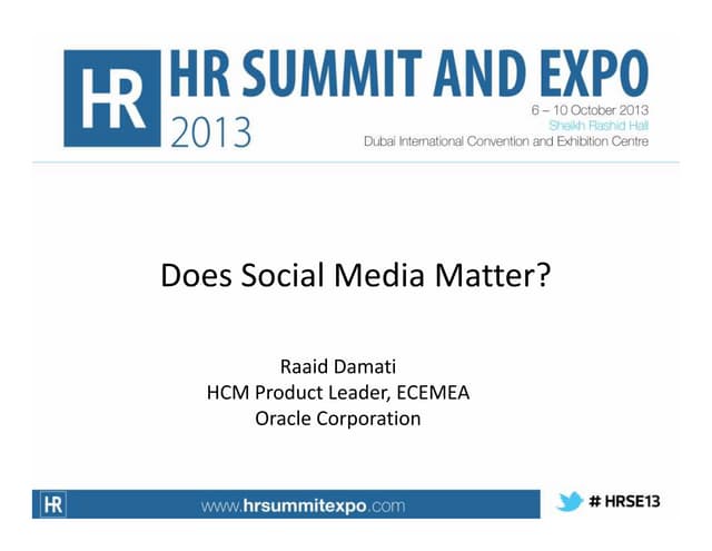 Does Social Media Matter To The Hr Manager Raaid Damati Ppt