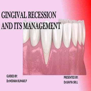 SEM 11- GINGIVAL RECESSION AND ITS MANAGEMENT.pptx