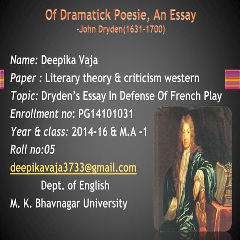 'Of Dramatick Poesie, An Essay' - John Dryden(1631-1700) | PPTX
