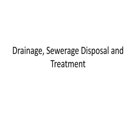 Sem 2 bs1 drainage, sewerage disposal and treatment | PDF