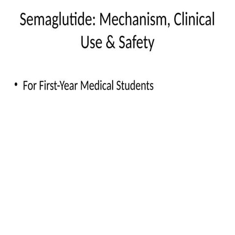 Semaglutide_My understanding of the molecule | PPTX