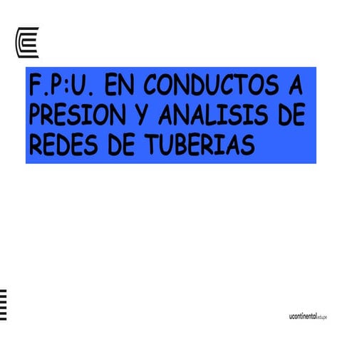 Semana 2 - FPU y análisis de redes de tuberías 100522 (2). | PPTX