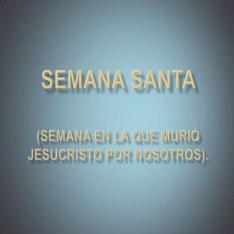 La semana santa | PPTX