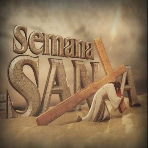 Semana Santa | PPTX | Christianity | Religion & Spirituality