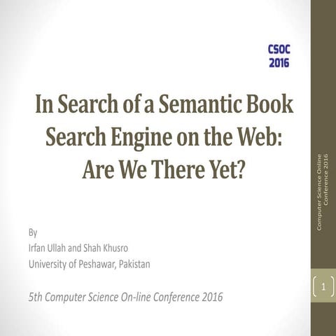 In Search of a Semantic Book Search Engine: Are We There Yet? | PPT