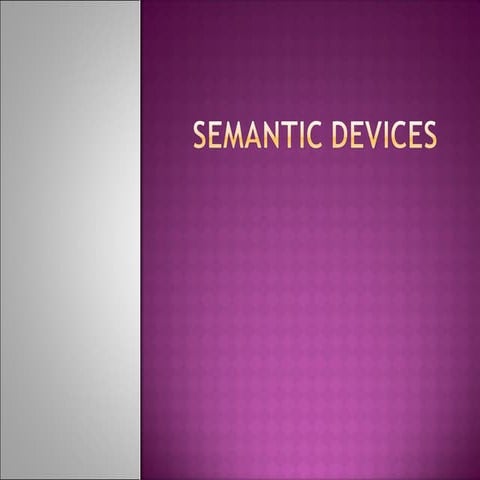 Semantic devices | PPT