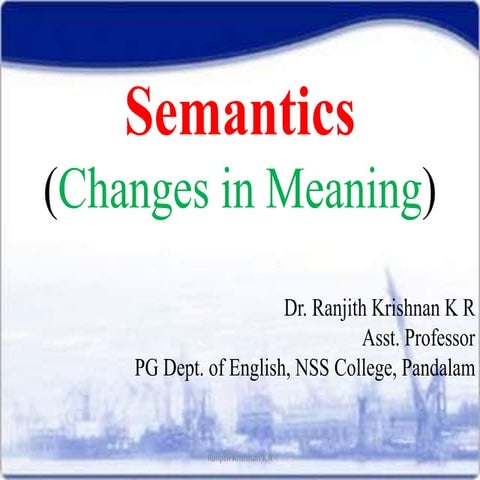Semantics or Changes in Meaning - History of English Language | PPTX