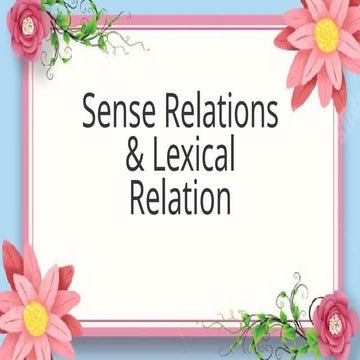Semantics Lecture 3. Sense Relation and Lexical relation.pptx