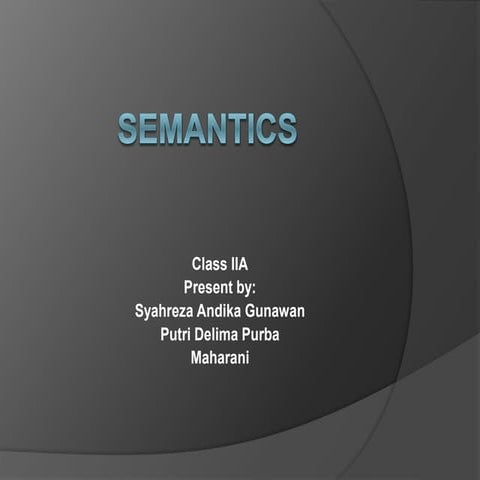 Semantics reza | PPTX | Science