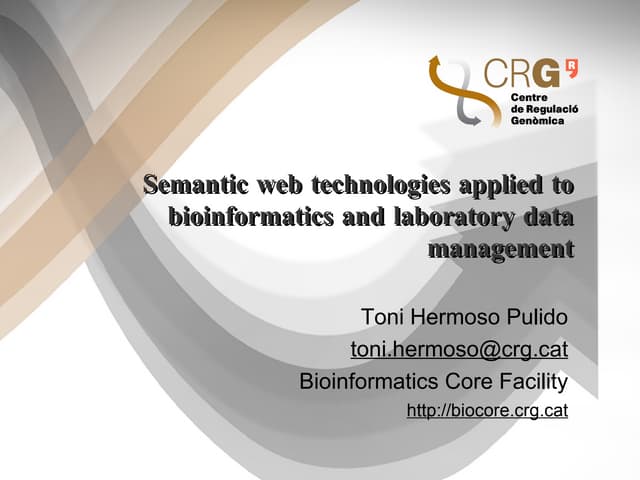 Semantic Web Technologies Applied To Bioinformatics And Laboratory Data