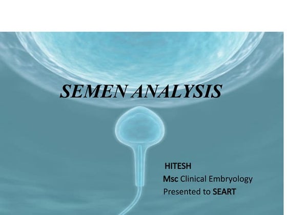 Semen analysis by Dr.Renukadevi | PPTX