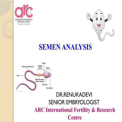 semenanalysis BY ARC FERTILITY CENTREpptx | PPTX