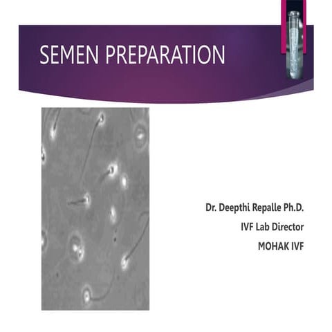SEMEN PREPARATION TECHNIQUES FOR IVF IN EMBRYOLOGY | PPT