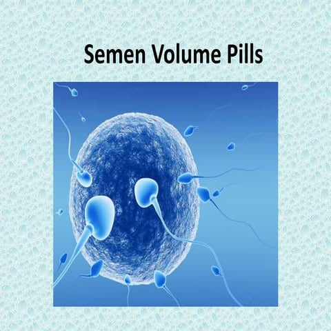 Food that increase sperm volume | PPTX