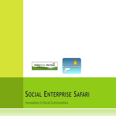 Social Enterprise Safari | PPTX | Business | Business and Finance