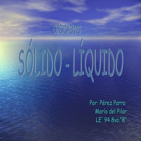 Sólido-líquido | PPT