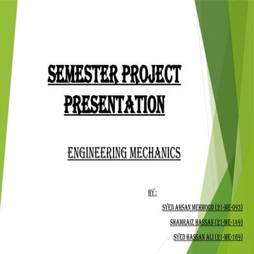 Semester Project Presentation for engineering mechanics.pptx