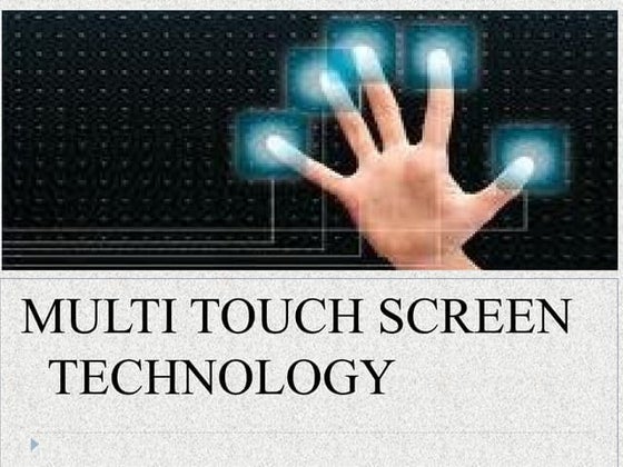 Touch Screen Technology PRESENTATION | PPTX | Smartphones | Consumer ...